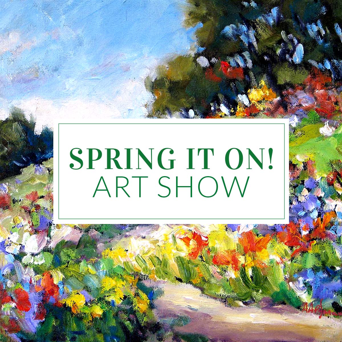 Spring It On! Art Show - Picture This Framing & Gallery | Sherwood Park ...